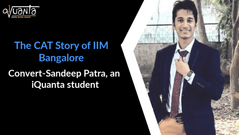 The CAT Story of Sandeep Patra, an iQuanta student | iQuanta | Cat ...